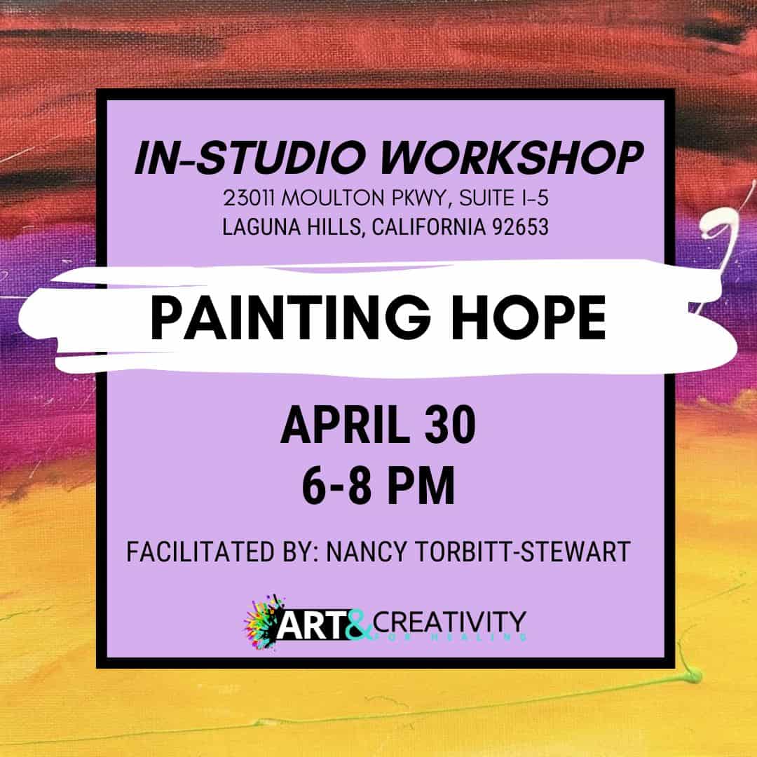 Painting Hope In-Studio Workshop - Art & Creativity for Healing